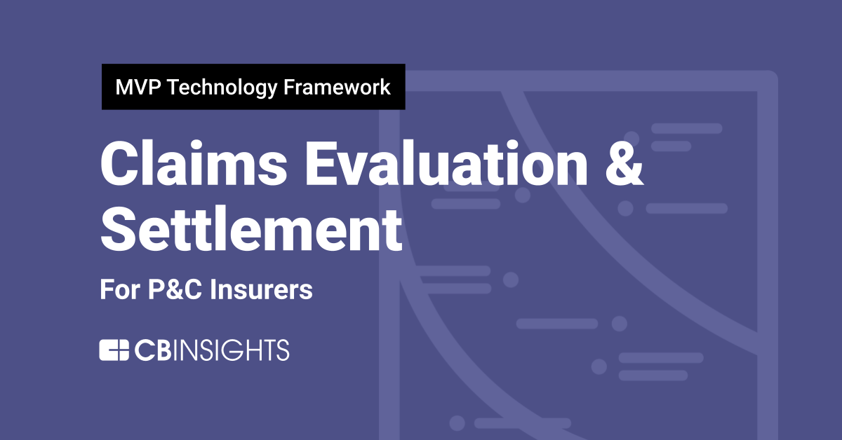 How P&C insurers should prioritize these 10 claims evaluation ...