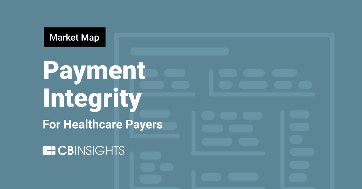 166 companies making healthcare payments faster and more accurate - CB ...